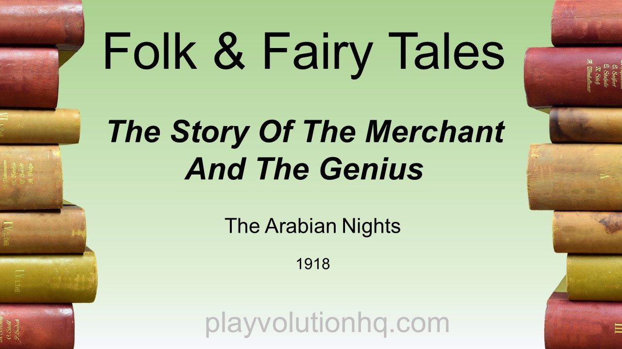 The Story Of The Merchant And The Genius | Playvolution HQ
