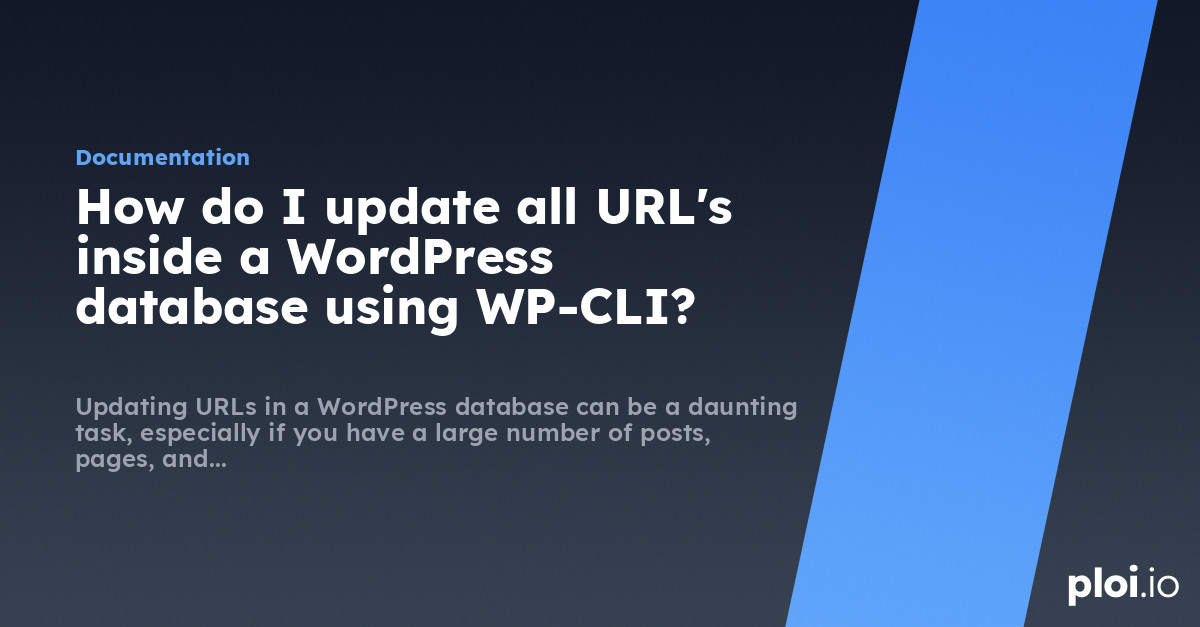 How Do I Update All Url S Inside A Wordpress Database Using Wp Cli