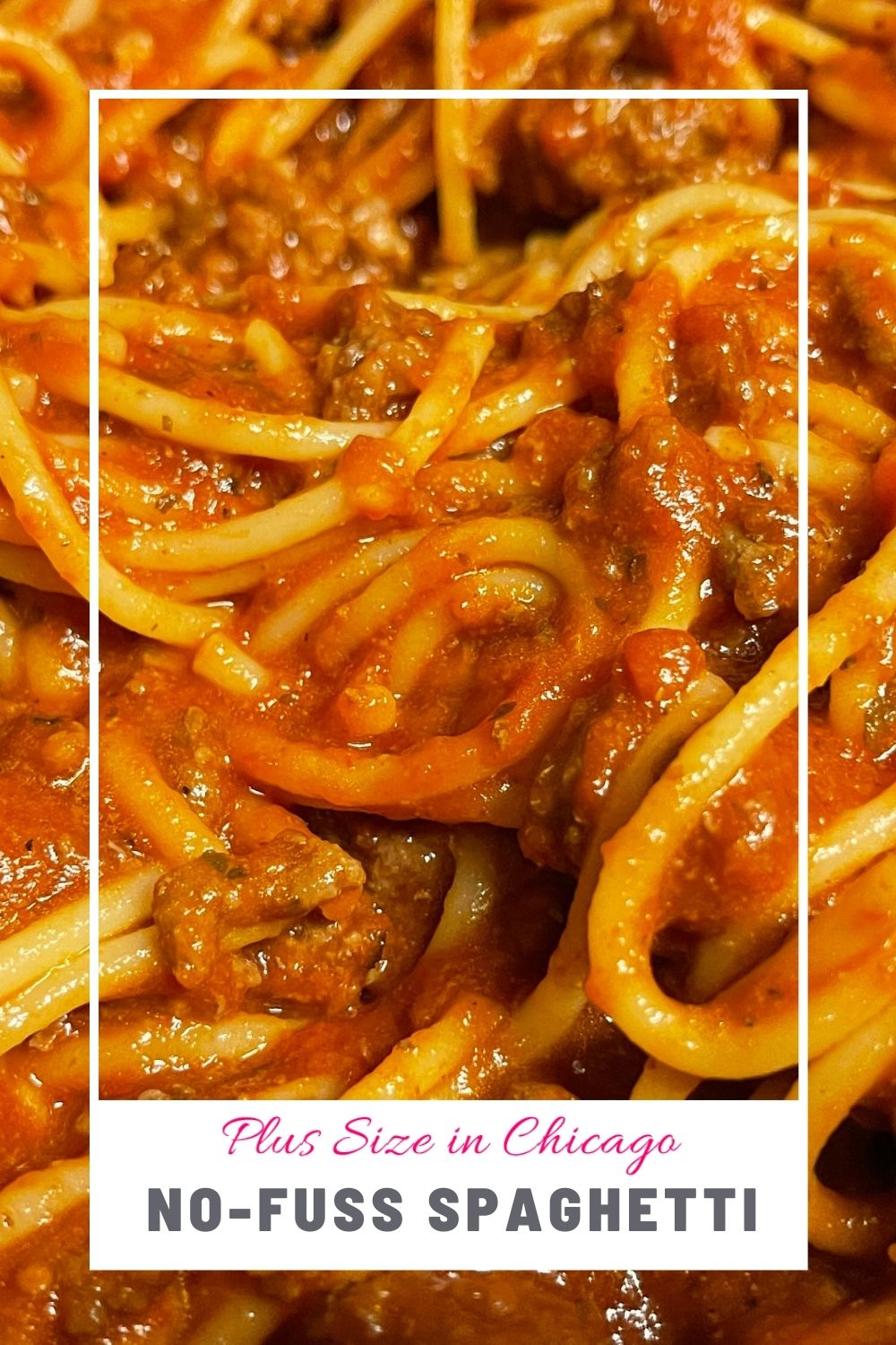 Recipe: Easy Spaghetti - Plus Size in Chicago