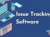 7 Best Issue Tracking Software For 2022 Pm Study Circle