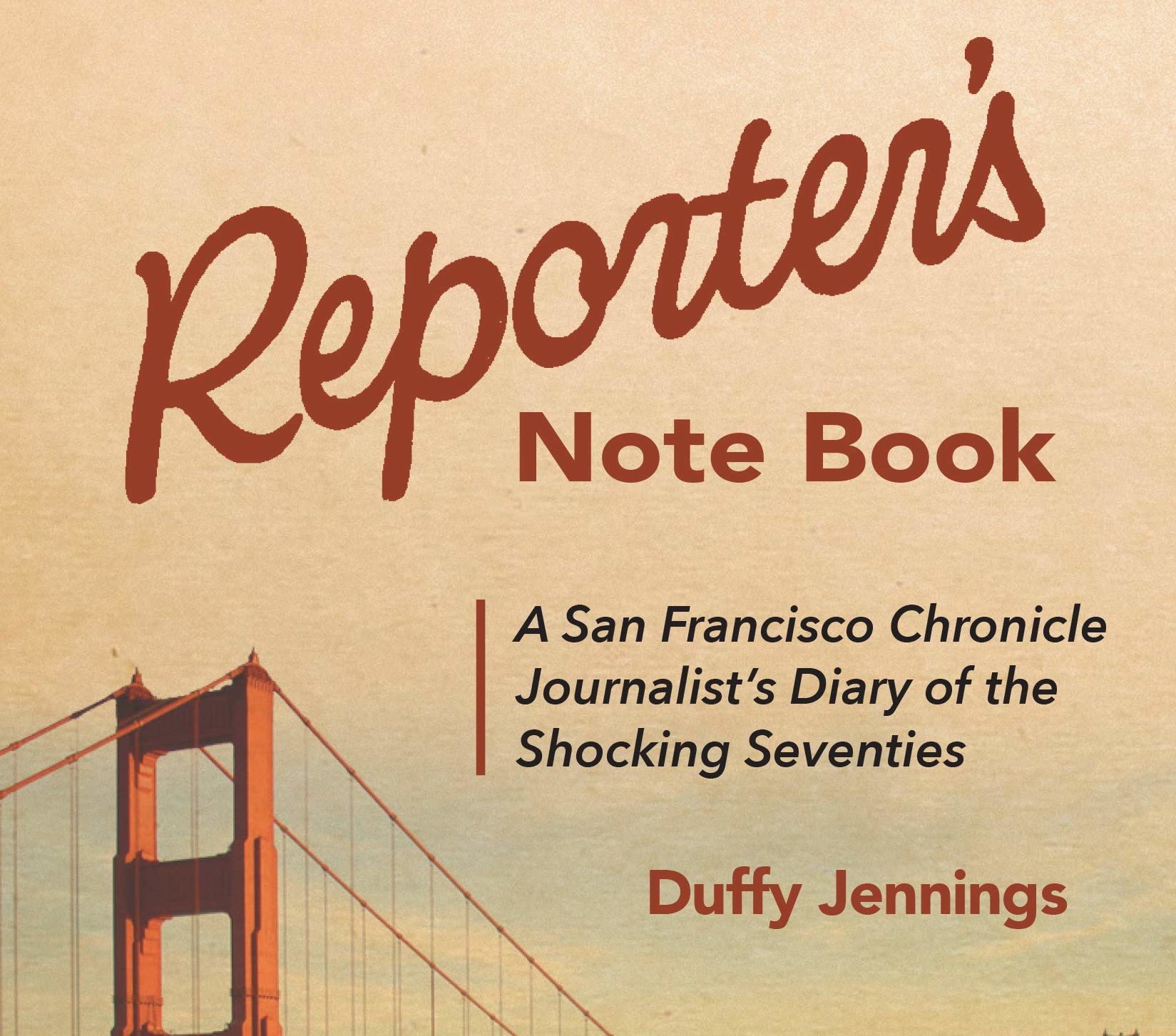 Book Review: “Reporter’s Note Book: A San Francisco Chronicle ...