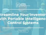 Streamline Your Inventory With Portable Intelligence Control Systems