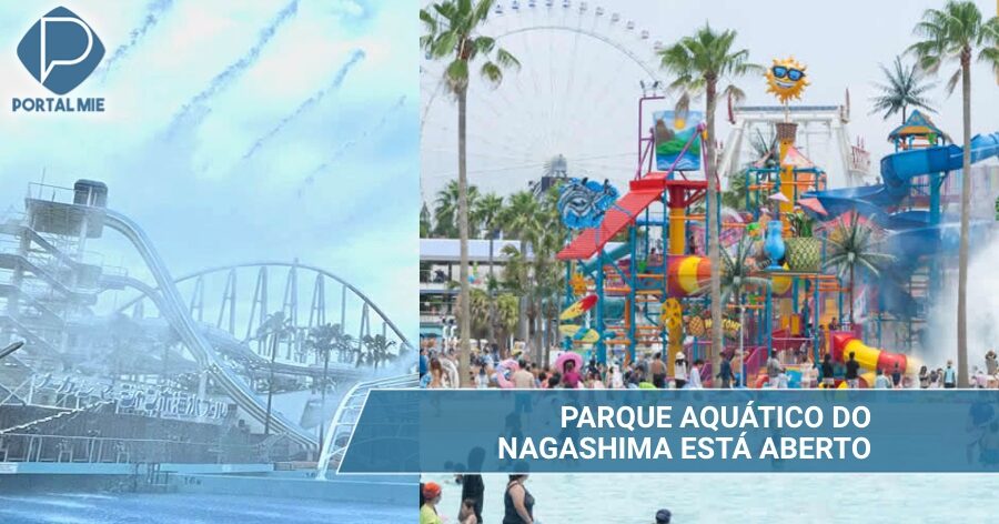 Começa temporada do parque aquático de Nagashima Spa Land – Portal Mie
