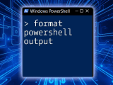 Format Powershell Output Like A Pro