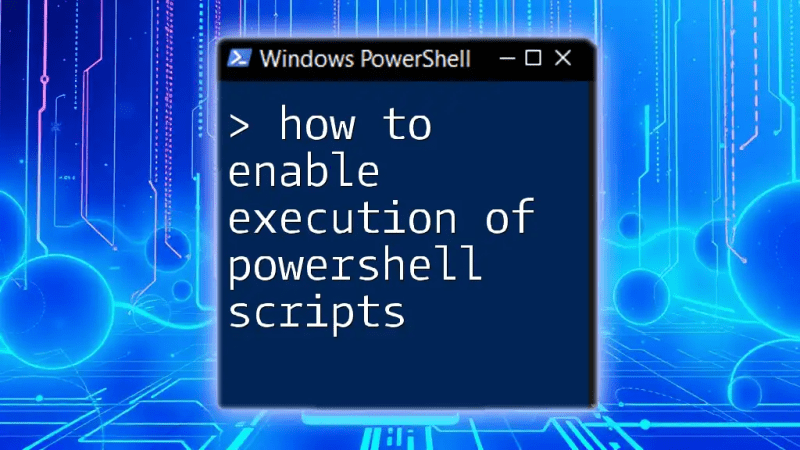 How to Enable Execution of PowerShell Scripts Simply