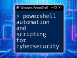 Powershell Automation And Scripting For Cybersecurity