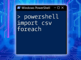 Mastering Powershell Import Csv A Quick Guide