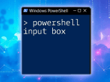 Mastering The Powershell Input Box A Quick Guide