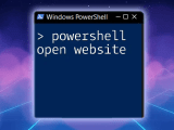 Powershell Open Website A Quick Guide To Browsing Automation