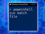 Run Batch File In Powershell A Quick Guide