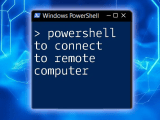 Powershell To Connect To Remote Computer A Quick Guide