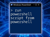 Run Powershell Script From Powershell A Simple Guide