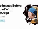 Crop Images Before Upload With Javascript Pqina
