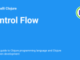 Control Flow Practicalli Clojure