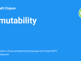 Immutability Practicalli Clojure