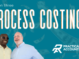 3 Process Costing Practical Accounting