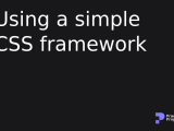 Using A Simple Css Framework