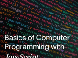 Basics Of Computer Programming With Javascript Praxent