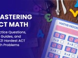 Master Act Math Questions Practice And Tackle The Problems
