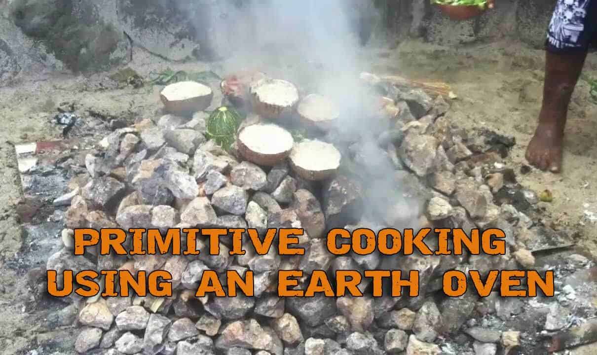 Primitive Cooking Using An Earth Oven | Prepper's Will