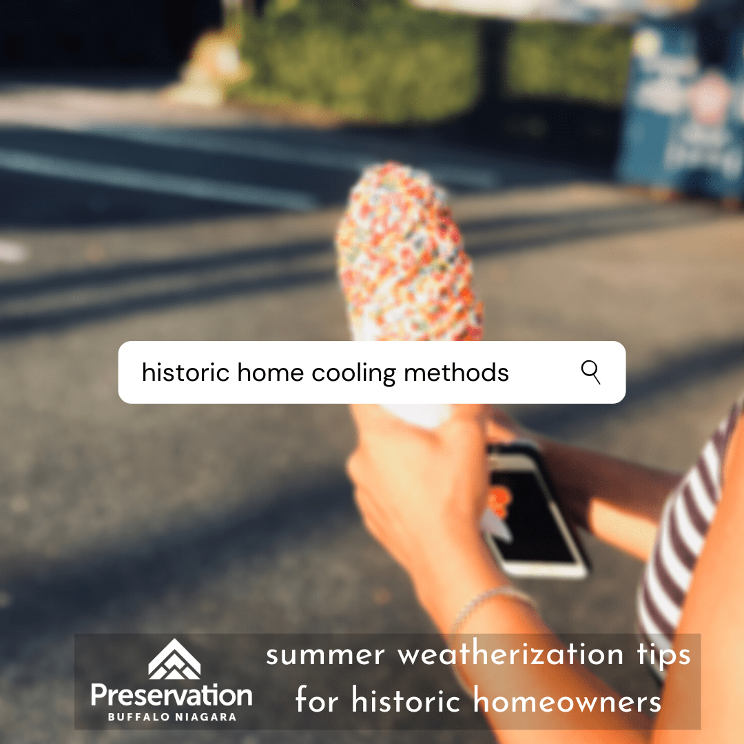 Summer Weatherization Tips: Part One – Preservation Buffalo Niagara