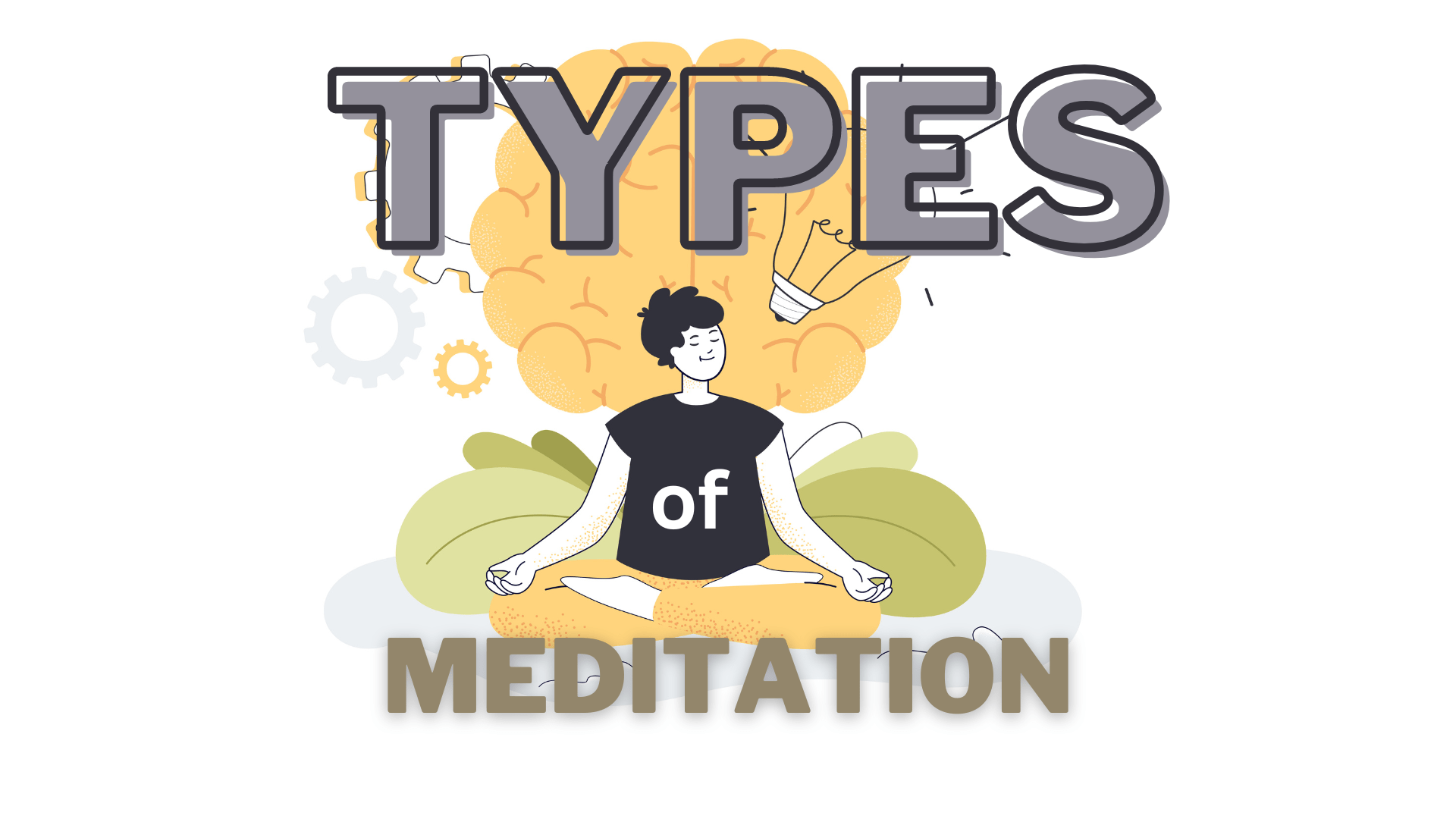 10 Effective Types of Meditation. - Prime With Time