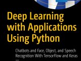 Deep Learning With Applications Using Python Printrado