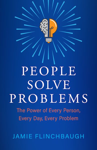 Creating A Problem-Solving Culture with Jamie Flinchbaugh