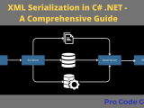 Xml Serialization In C Net Core A Comprehensive Guide Pro Code Guide