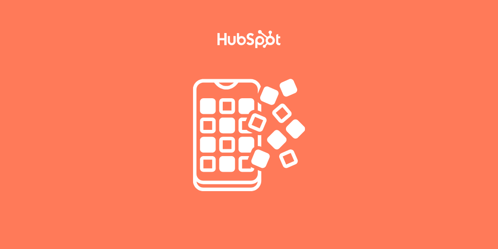 The Mobile First Features That Make Up The Top Rated Hubspot App