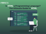 Is Html A Programming Language The Ultimate Guide To Html Profiletree
