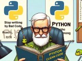 Clean Code Stop Writing Bad Python Code Uncle Bob Proflead