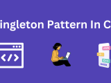 Implementing Singleton Pattern In C Programming In Csharp