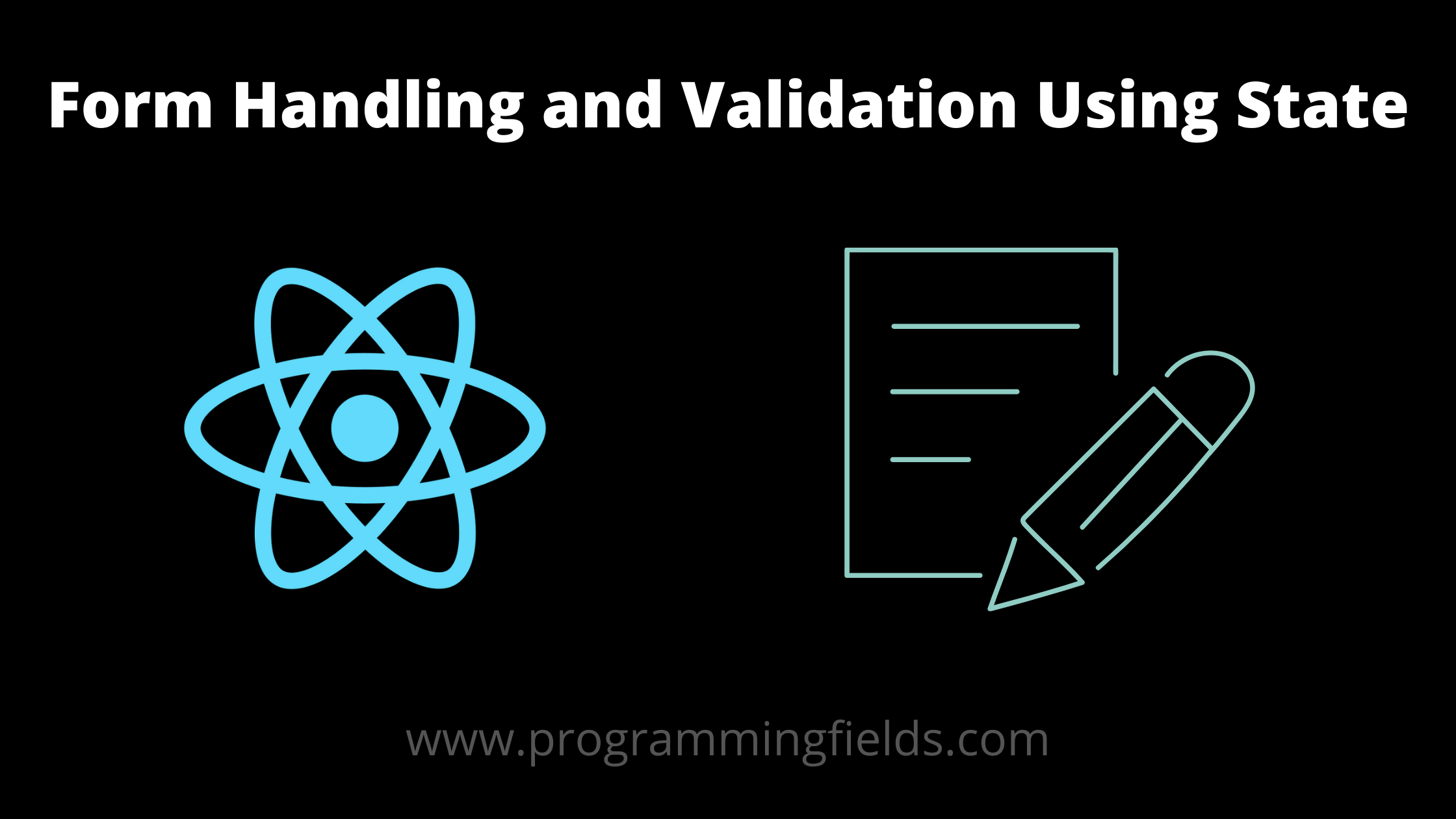 Form Handling in React JS Archives – Programming Fields