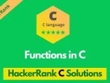 Hackerrank Functions In C Problem Solution Programming101