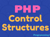 Understanding Php Control Structures Peerdh
