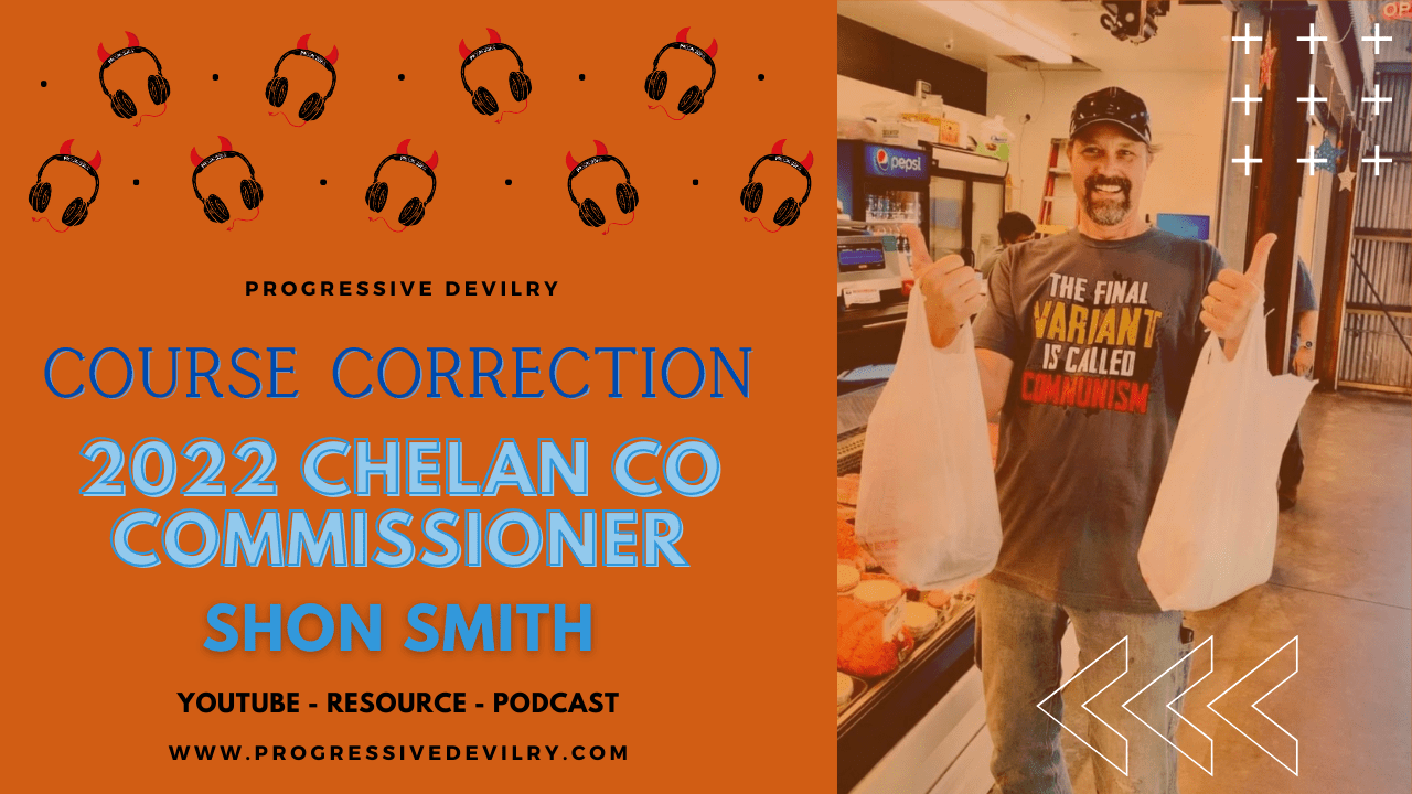 Course Correction: Chelan County Commissioner Candidate – Shon Smith ...