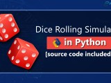 Dice Rolling Simulator In Python With Source Code Project Gurukul