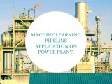 Machine Learning Pipeline Application On Power Plant Part 1