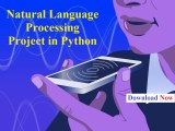 Nlp Projects In Python With Source Code Nlp Project With Source Code