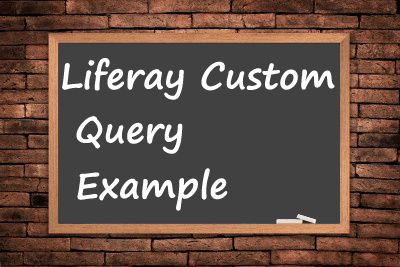 Liferay Custom SQL Example - Pro Liferay
