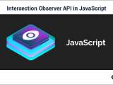 Intersection Observer Api In Javascript Pronteff
