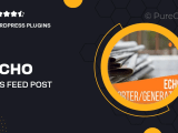 Download Echo Rss Feed Post Generator Plugin For Wordpress V5 4 8 2