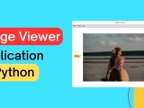 Create An Image Viewer Application Using Python Tkinter