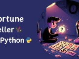 Create Your Own Fortune Teller In Python Pyseek