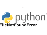 Python Filenotfounderror Pythonで生きていく