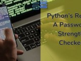 Python S Regular Expressions Regex A Password Strength Checker