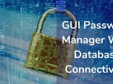 Day 15 A Gui Password Manager With Database Connectivity In Python