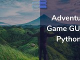 Day 17 Adventure Game Gui In Python Python Hub