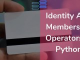 Identity And Membership Operators In Python Python Hub